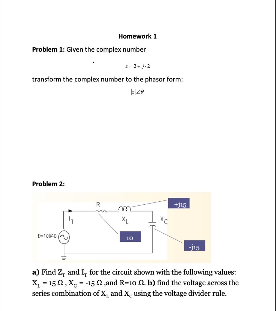 Solved Problem 1: Given the complex number z=2+j⋅2 transform | Chegg.com
