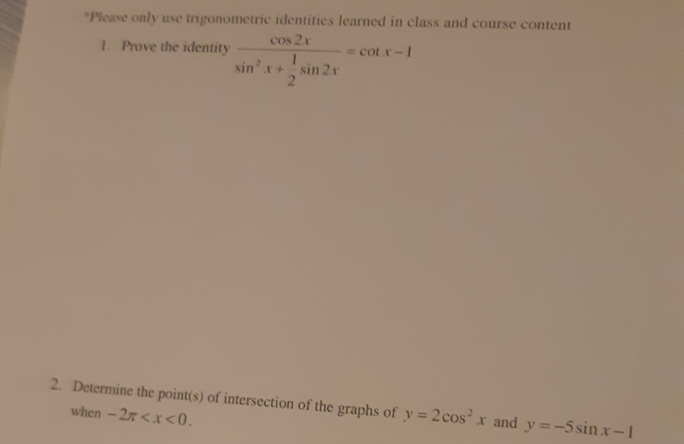Solved "Pleave only use trigonometric identities learned in | Chegg.com
