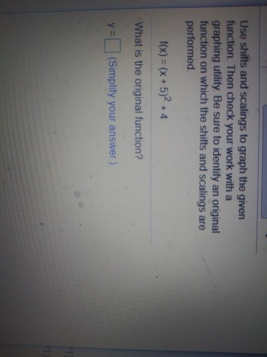 Solved Use shifts and scalings to graph the given function. | Chegg.com