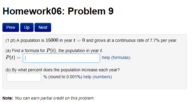 Solved Prev UpNext (1 pt) A population is 15000 in year t-0 | Chegg.com