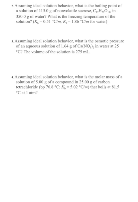 Solved 2. Assuming ideal solution behavior, what is the | Chegg.com