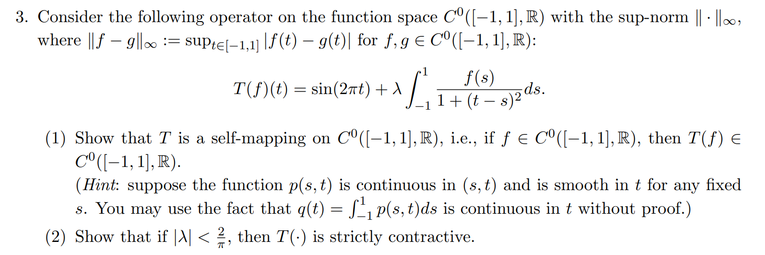 Consider the following operator on the function space | Chegg.com
