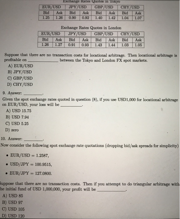 Solved Exchange Rates Quotes in Tokyo EUR/USD JPY/USD | Chegg.com