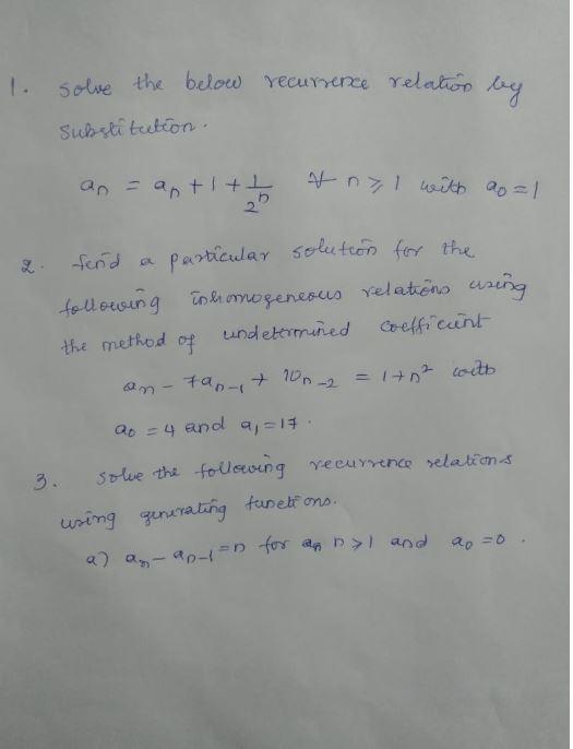Solved 1. solve the below recurrence relation by | Chegg.com