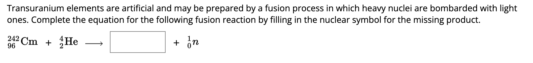 Solved Transuranium Elements Are Artificial And May Be