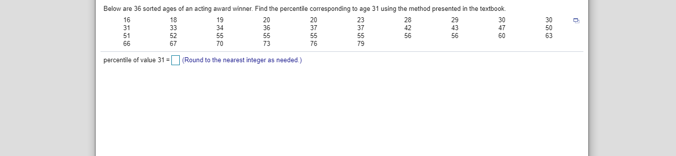 Solved Below a 6 sorted ages of an acting a percentile of | Chegg.com