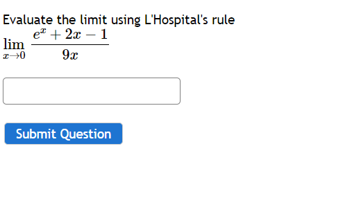 Solved Evaluate the limit using L'Hospital's rule | Chegg.com