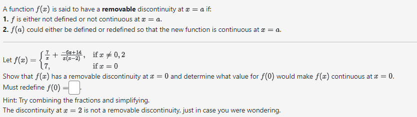 Solved A function f(x) is said to have a removable | Chegg.com
