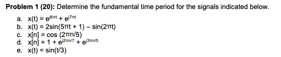 Solved Problem 1 (20): Determine the fundamental time period | Chegg.com