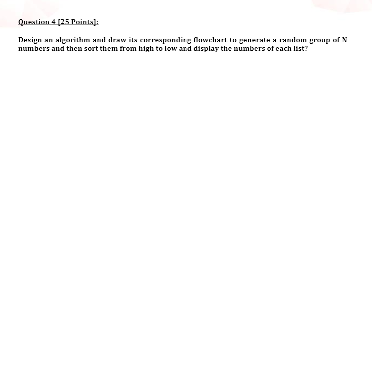 Solved Question 4 25 Points Design An Algorithm And Draw
