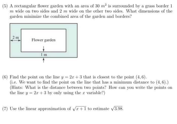 Solved (5) A rectangular flower garden with an area of 30 m2 | Chegg.com
