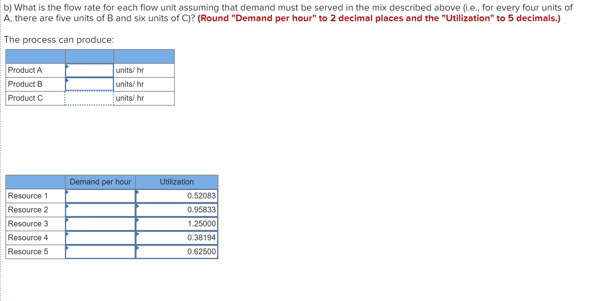 Solved Q3.2 (Algo) Process Analysis with Multiple Flow Units | Chegg.com