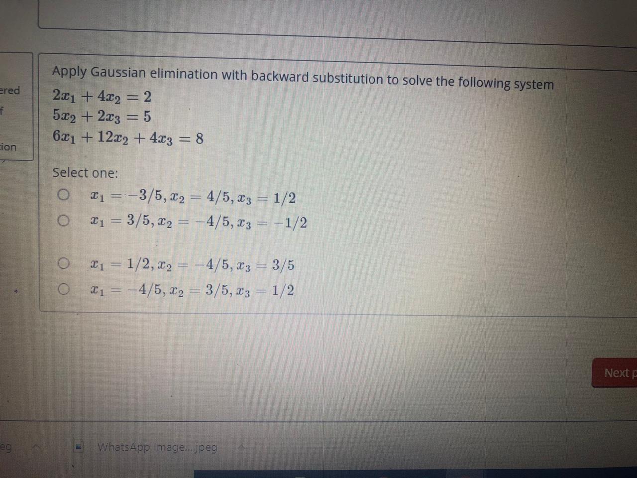 Solved ered Apply Gaussian elimination with backward | Chegg.com