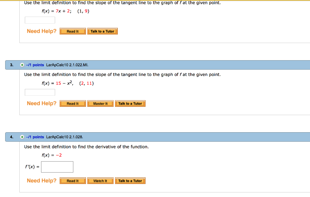 Solved Use the limit definition to find the slope of the | Chegg.com