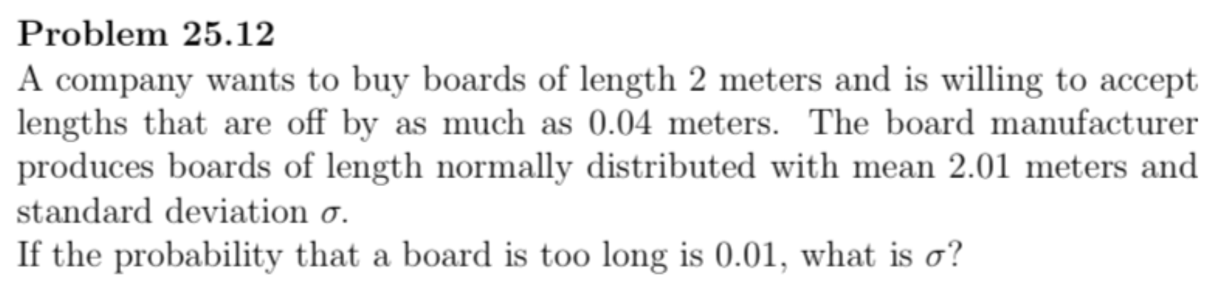 Solved Problem 25.12 A company wants to buy boards of length | Chegg.com