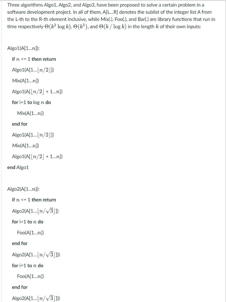 Solved Three Algorithms Algo1 Algo2 And Algo3 Have Been 1894