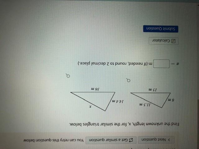 Solved Find the unknown length, x, for the similar triangles | Chegg.com