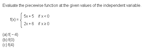 Solved Evaluate the piecewise function at the given values | Chegg.com