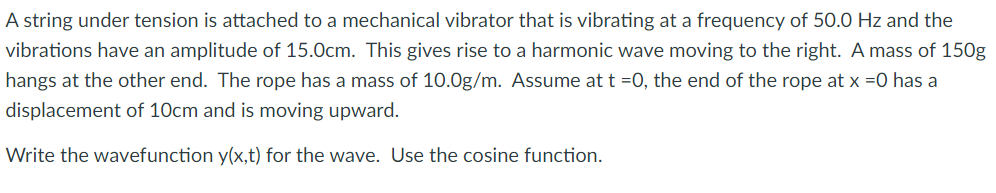 Solved A string under tension is attached to a mechanical | Chegg.com