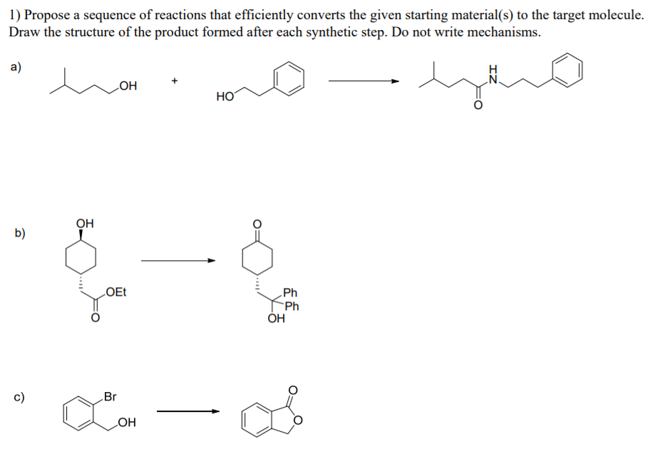 Solved 1) Propose a sequence of reactions that efficiently | Chegg.com