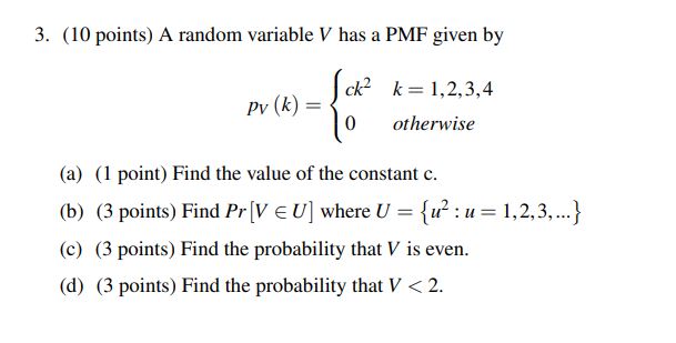 Solved 3. (10 points) A random variable V has a PMF given by | Chegg.com