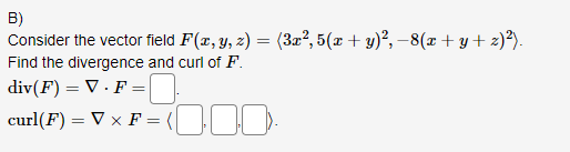 Solved B) Consider the vector field | Chegg.com