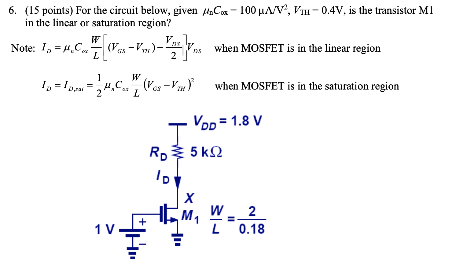 Solved 6. (15 points) For the circuit below, given unCox = | Chegg.com