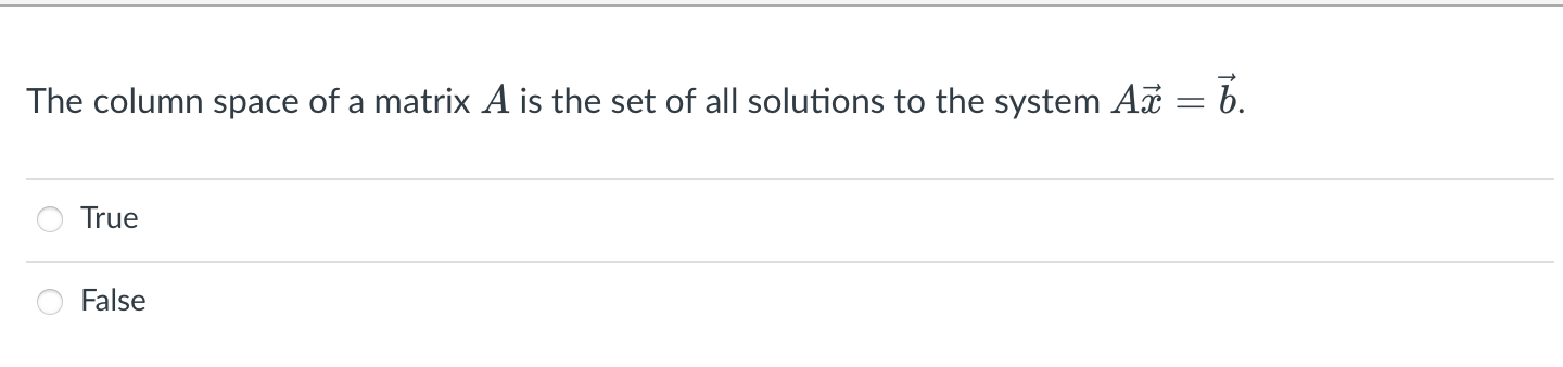 Solved The column space of a matrix A is the set of all | Chegg.com