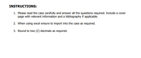Solved INSTRUCTIONS: 1. Please read the case carefully and | Chegg.com