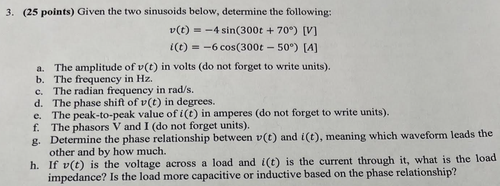Solved Given the two sinusoids below, determine the | Chegg.com
