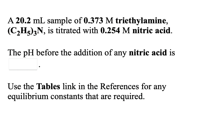 Solved A 24.8 mL sample of 0.228 M triethylamine, (C2H5)3N, | Chegg.com