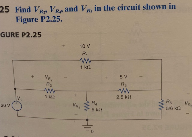 Solved 25 Find VR, VR., and VRin the circuit shown in Figure | Chegg.com