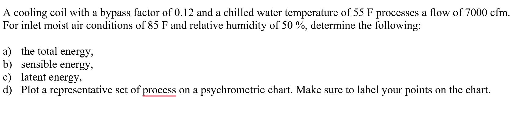 Solved A cooling coil with a bypass factor of 0.12 ﻿and a | Chegg.com