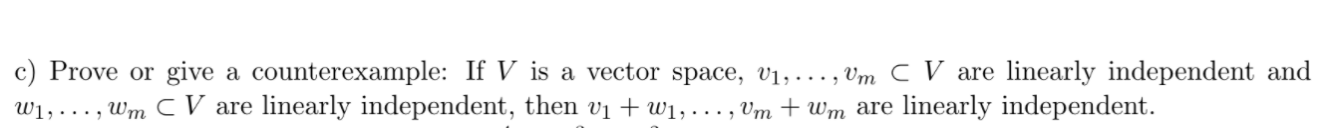 Solved Prove or give a counterexample: If V is a vector | Chegg.com