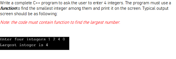 Solved Write a complete C++ program to ask the user to enter | Chegg.com