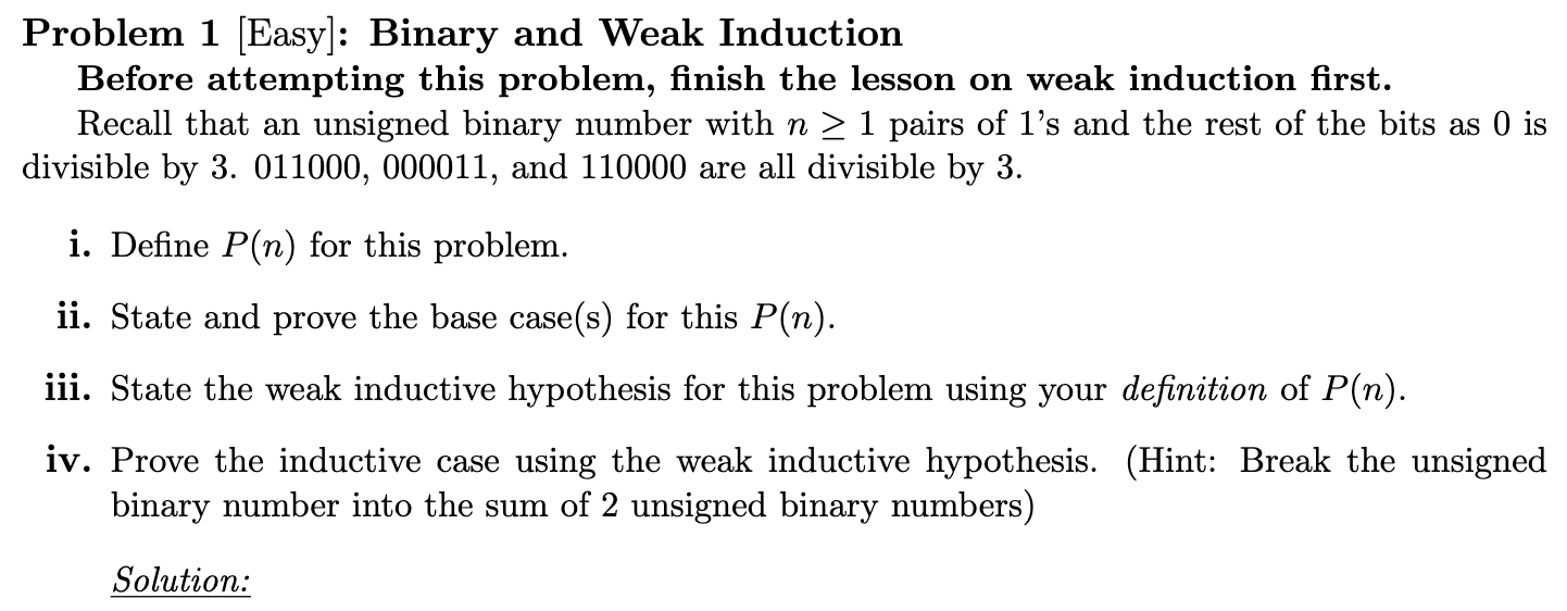 Solved Problem 1 [Easy]: Binary and Weak Induction Before | Chegg.com