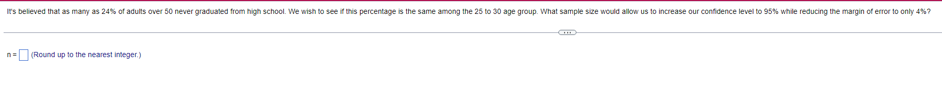 Solved n : (Round up to the nearest integer.) | Chegg.com
