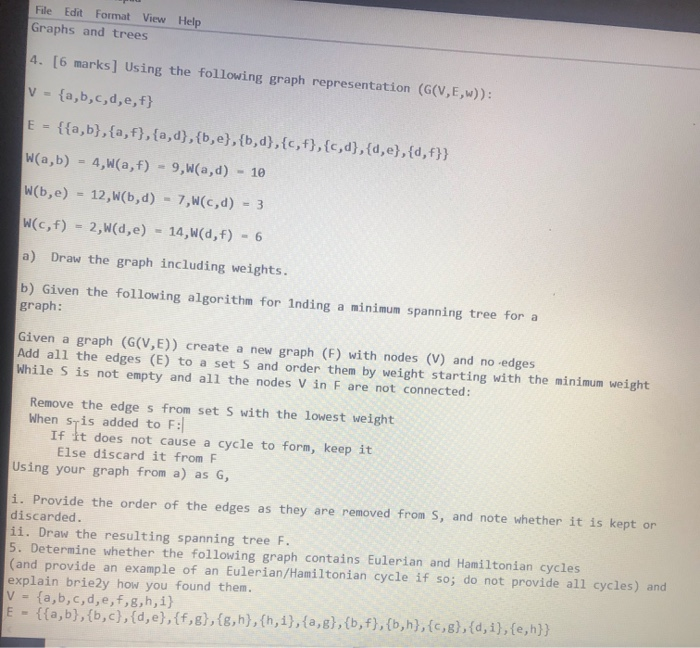 Solved File Edit Format View Help Graphs and trees 4. [6 | Chegg.com