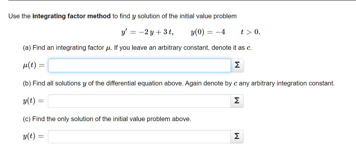Solved Use the integrating factor method to find y ﻿solution | Chegg.com