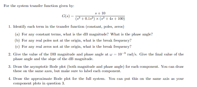 Solved For the system transfer function given by: | Chegg.com