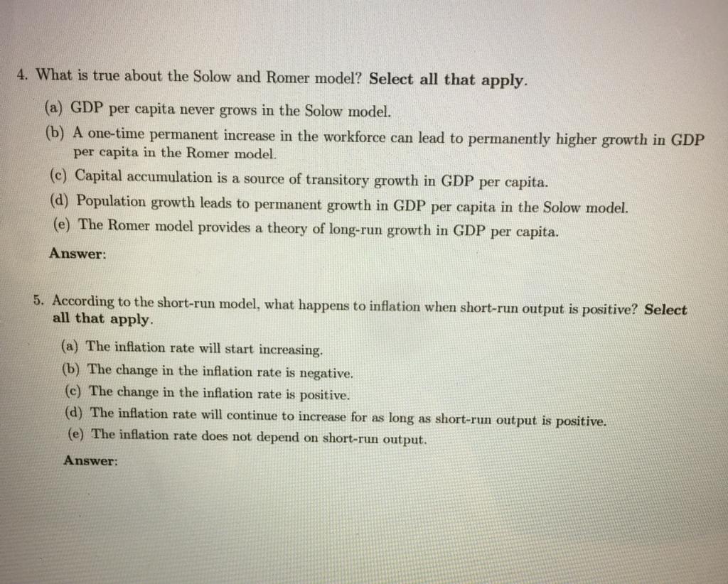 Solved 4. What is true about the Solow and Romer model? | Chegg.com