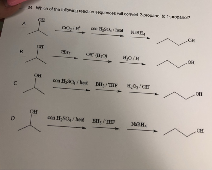 Solved 24. Which of the following reaction sequen ces | Chegg.com