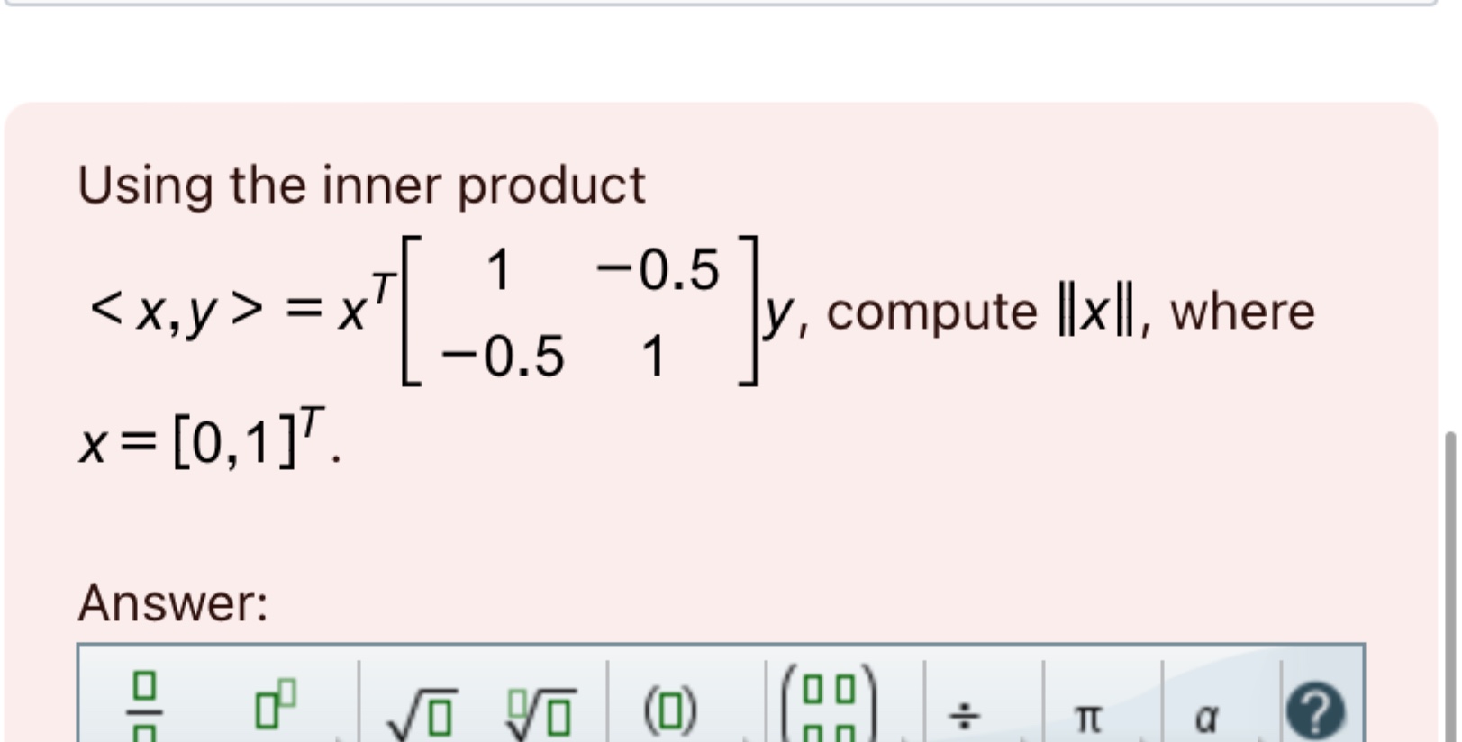 Solved Using the inner product(:x,y:)=xT[1-0.5-0.51]y, | Chegg.com