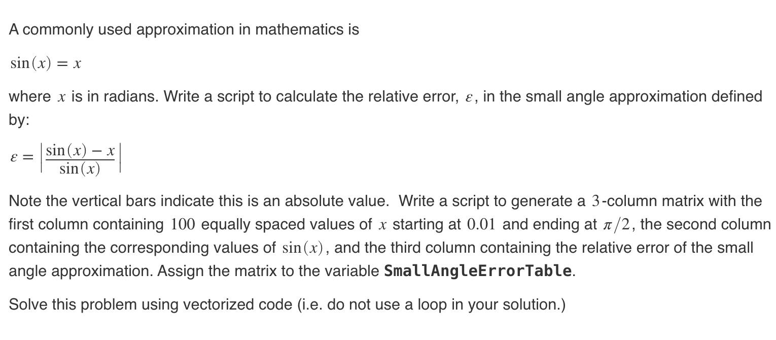 Solved A Commonly Used Approximation In Mathematics Is