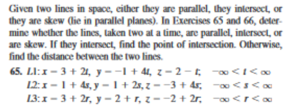 Solved Given two lines in space, either they are parallel, | Chegg.com