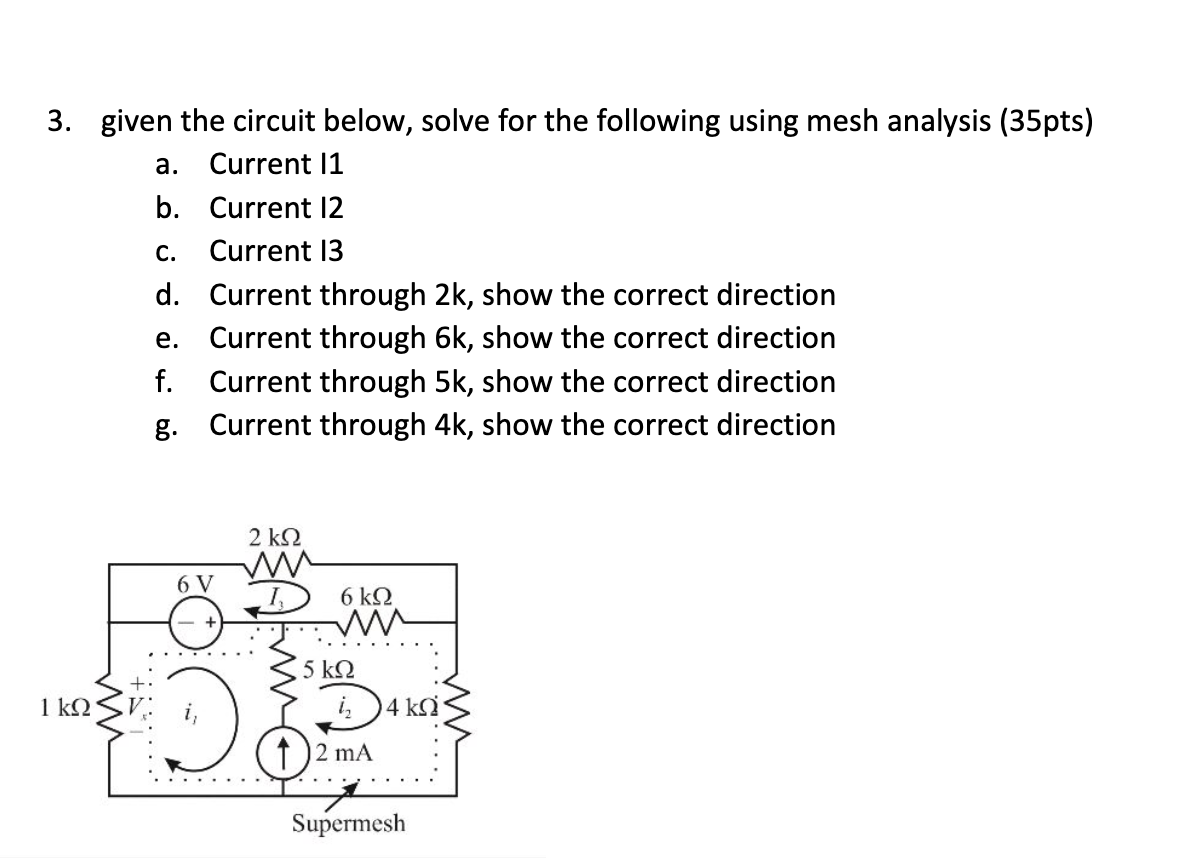 Solved a. C. 3. given the circuit below, solve for the | Chegg.com