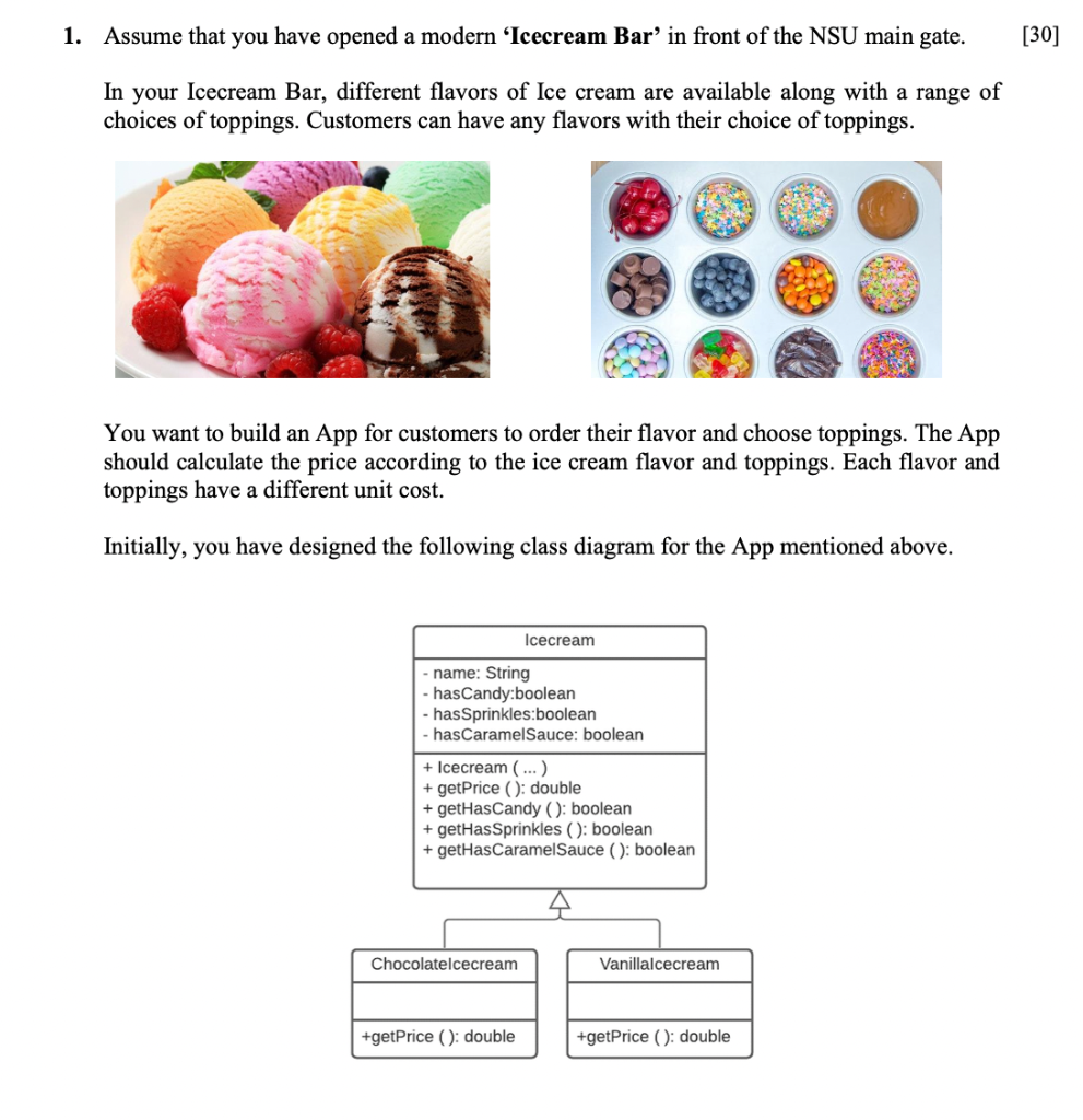 Solved 1. Assume that you have opened a modern 'Icecream | Chegg.com