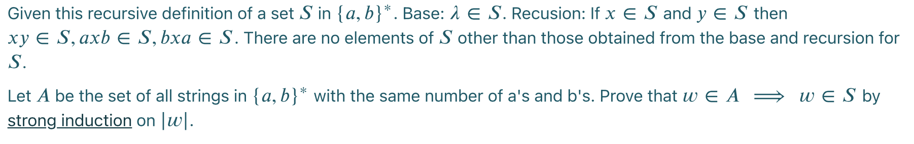 Solved Given this recursive definition of a set S in {a, | Chegg.com