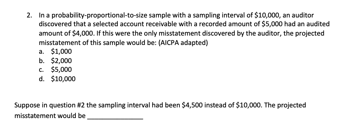 Solved 2. In a probability-proportional-to-size sample with | Chegg.com