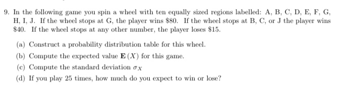 Solved 9. In the following game you spin a wheel with ten | Chegg.com